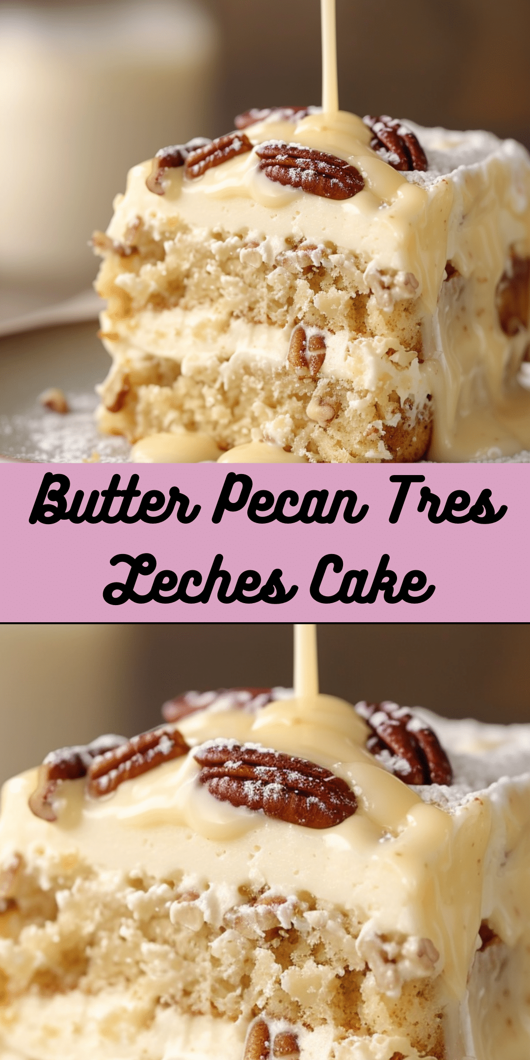 Butter Pecan Tres Leches Cake - Cooking With Blog