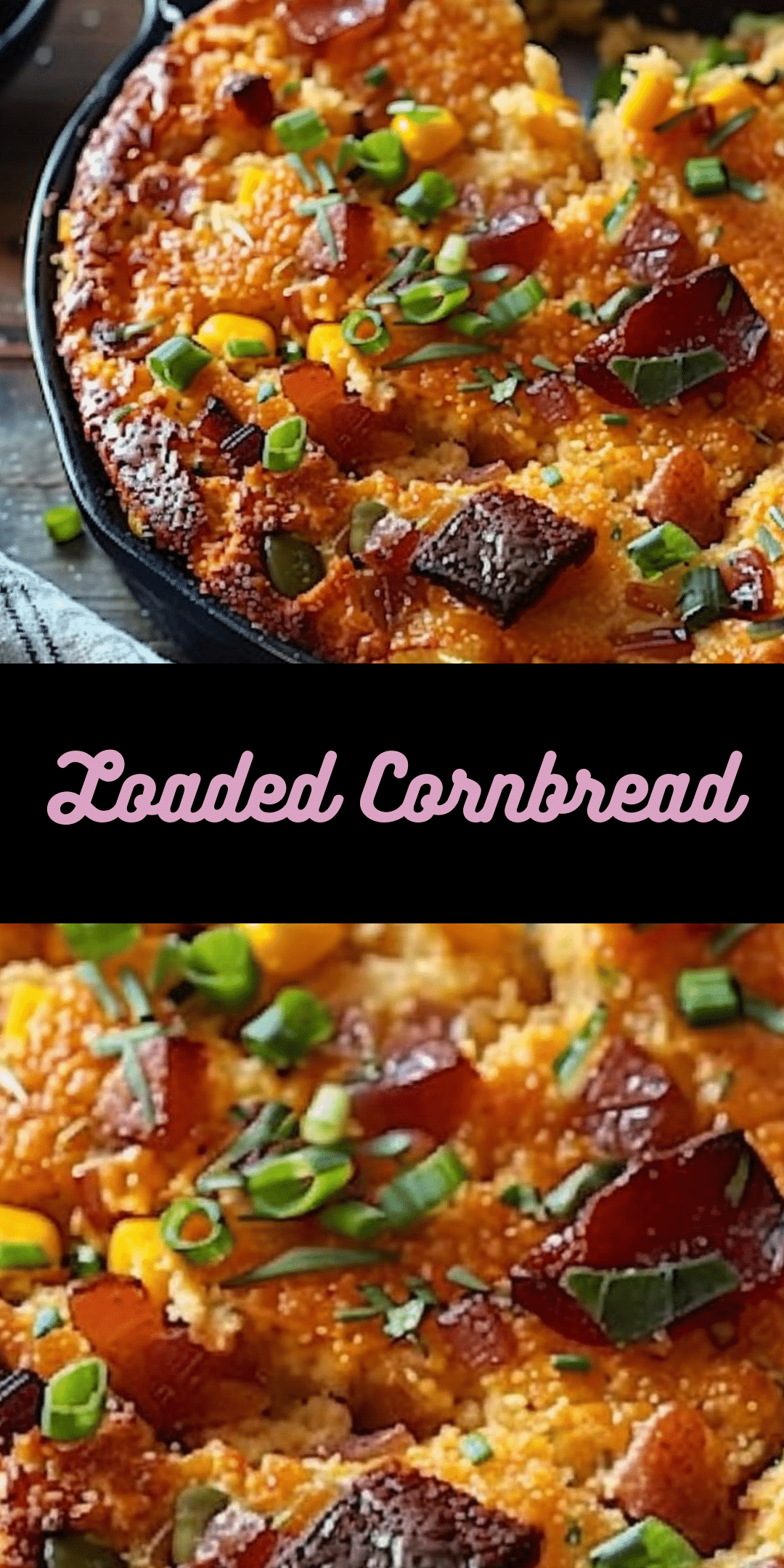 Loaded Cornbread - Cooking With Blog
