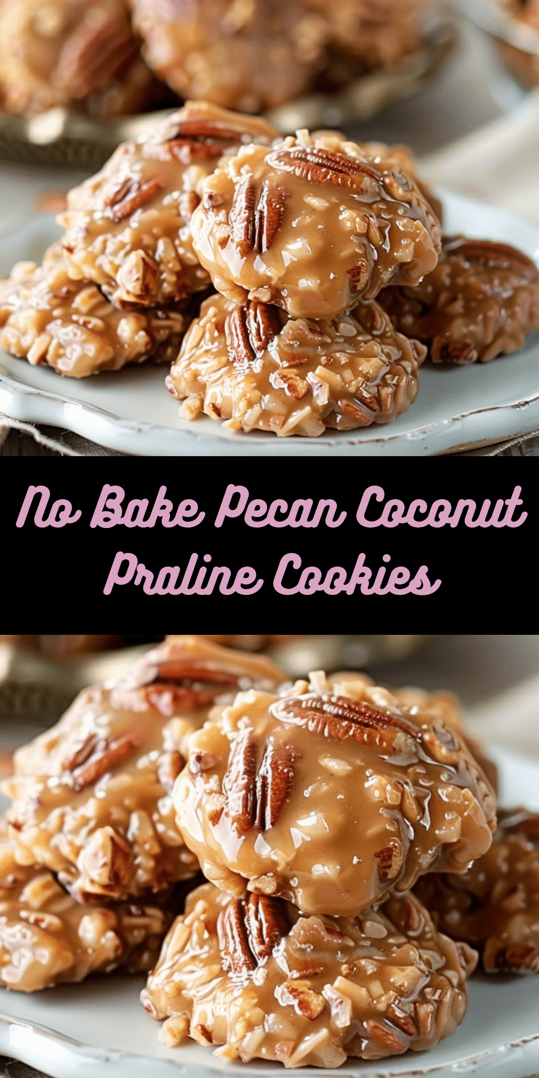 No Bake Pecan Coconut Praline Cookies - Cooking With Blog