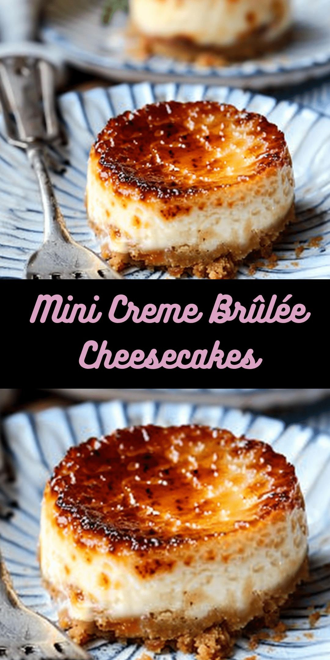 Mini Creme Brûlée Cheesecakes - Cooking With Blog