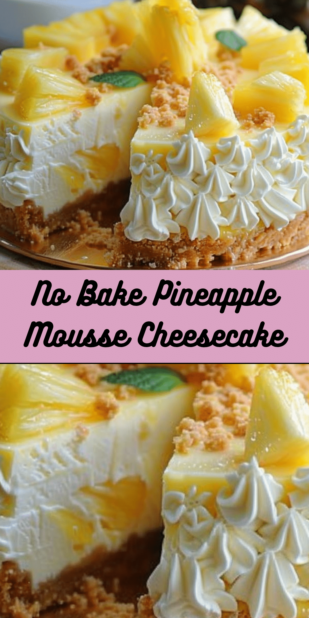 No Bake Pineapple Mousse Cheesecake - Cooking With Blog