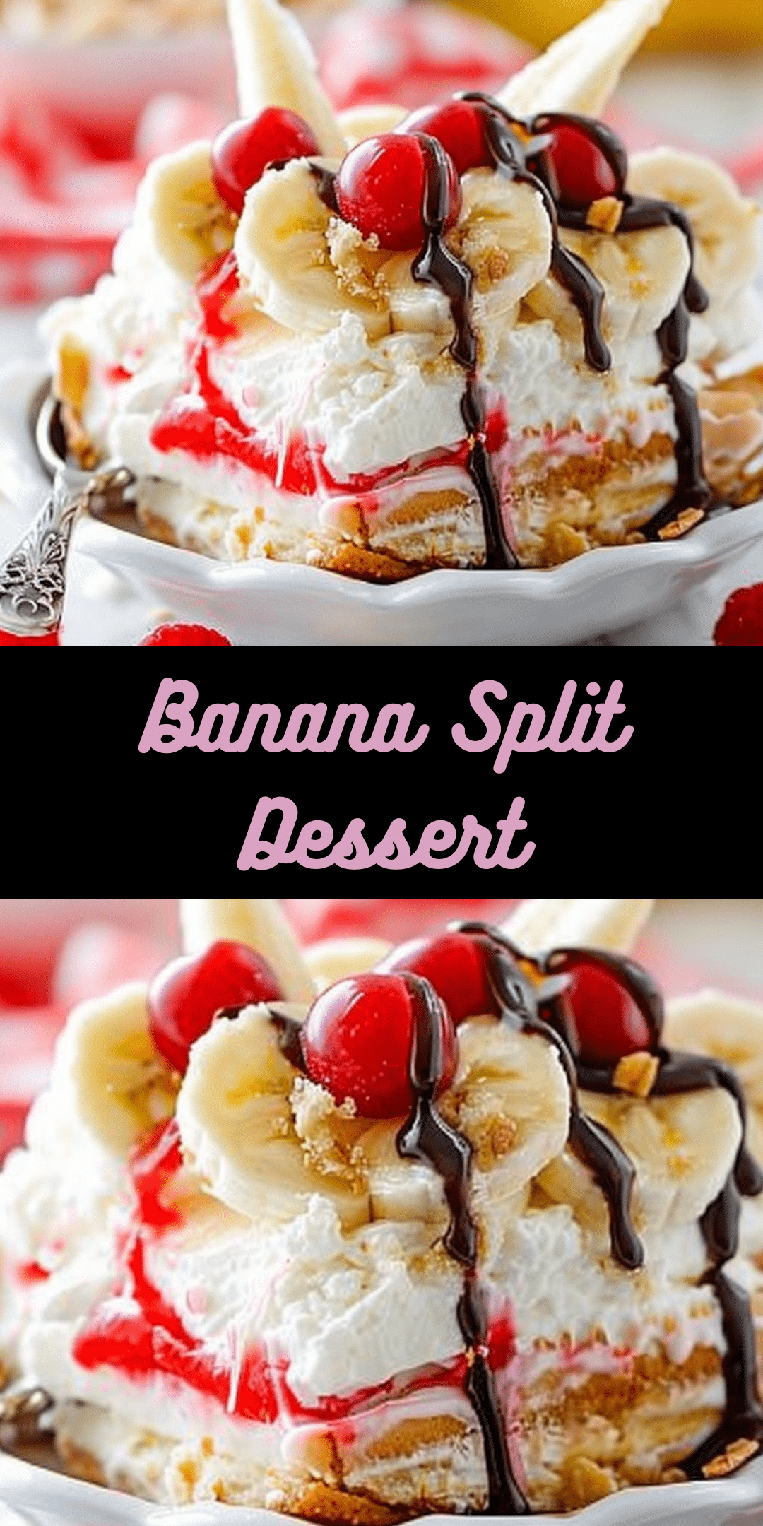 Banana Split Dessert - Cooking With Blog