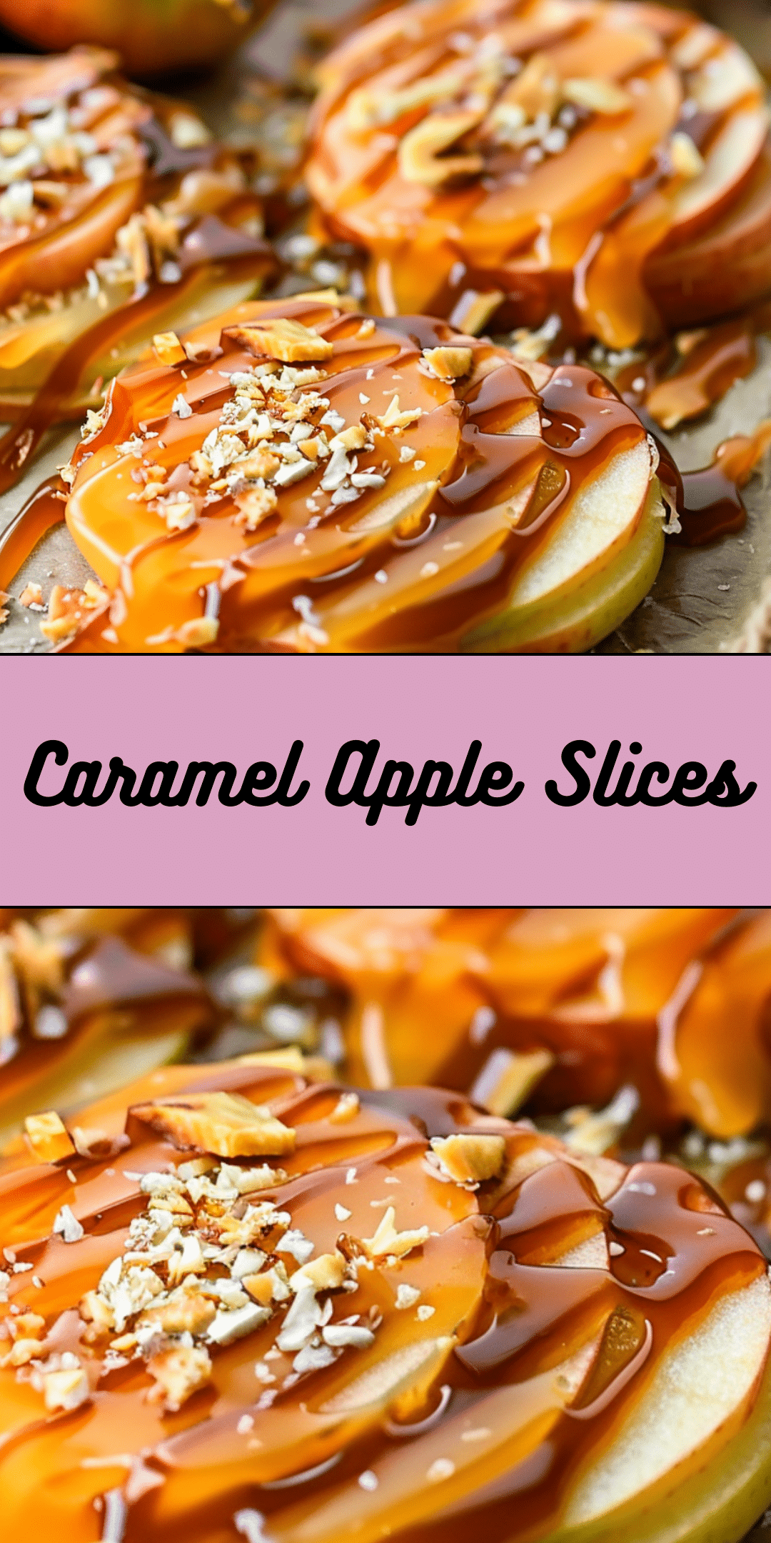 Caramel Apple Slices - Cooking With Blog
