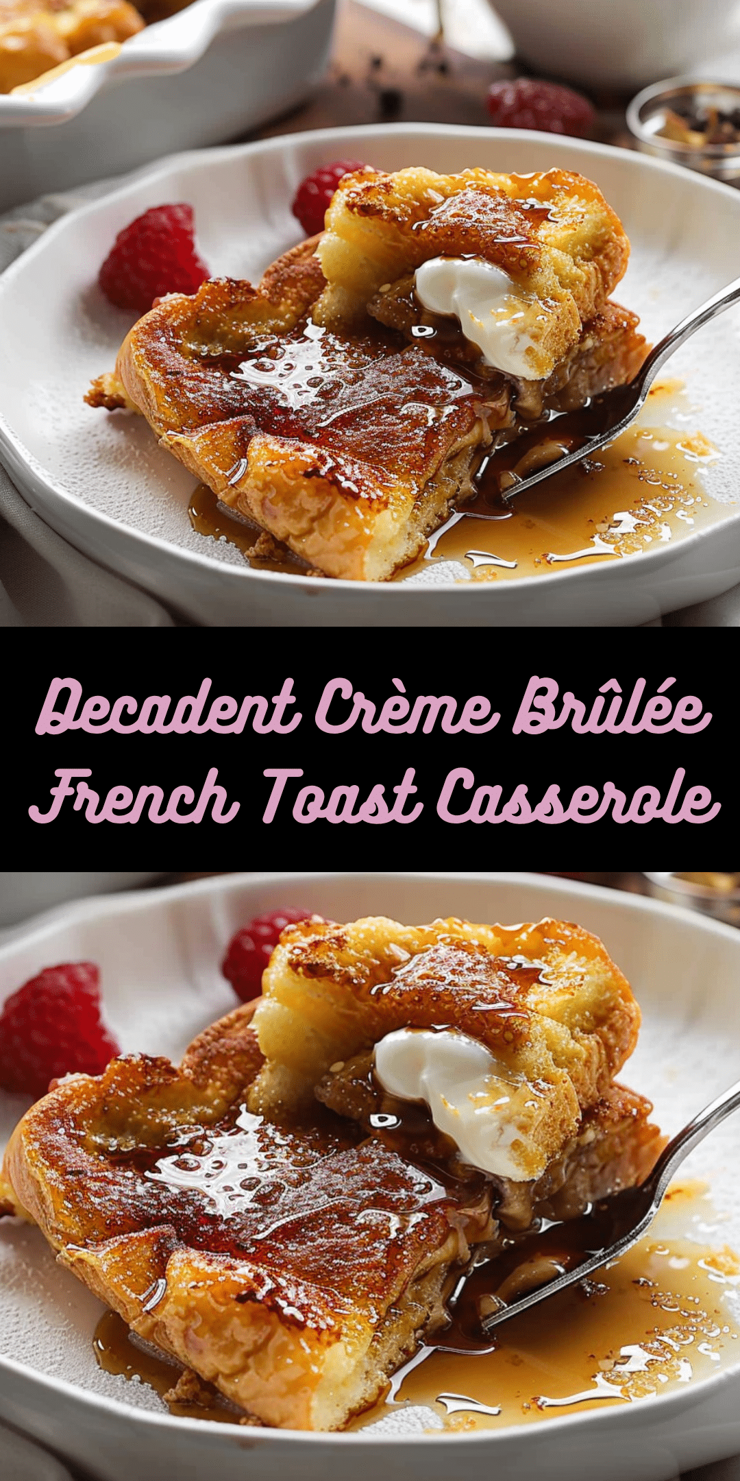Decadent Crème Brûlée French Toast Casserole - Cooking With Blog