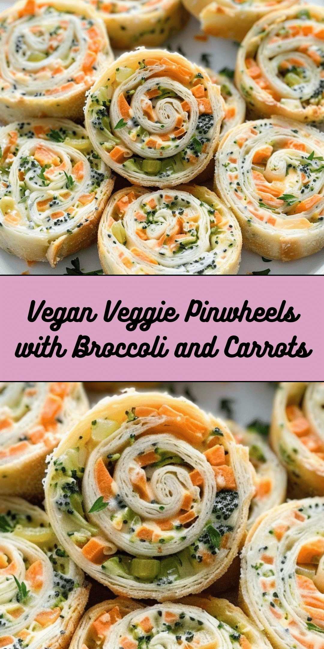Vegan Veggie Pinwheels with Broccoli and Carrots - Cooking With Blog