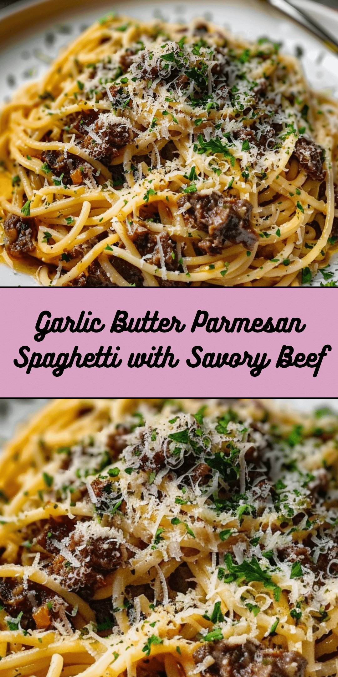 Garlic Butter Parmesan Spaghetti with Savory Beef - Cooking With Blog