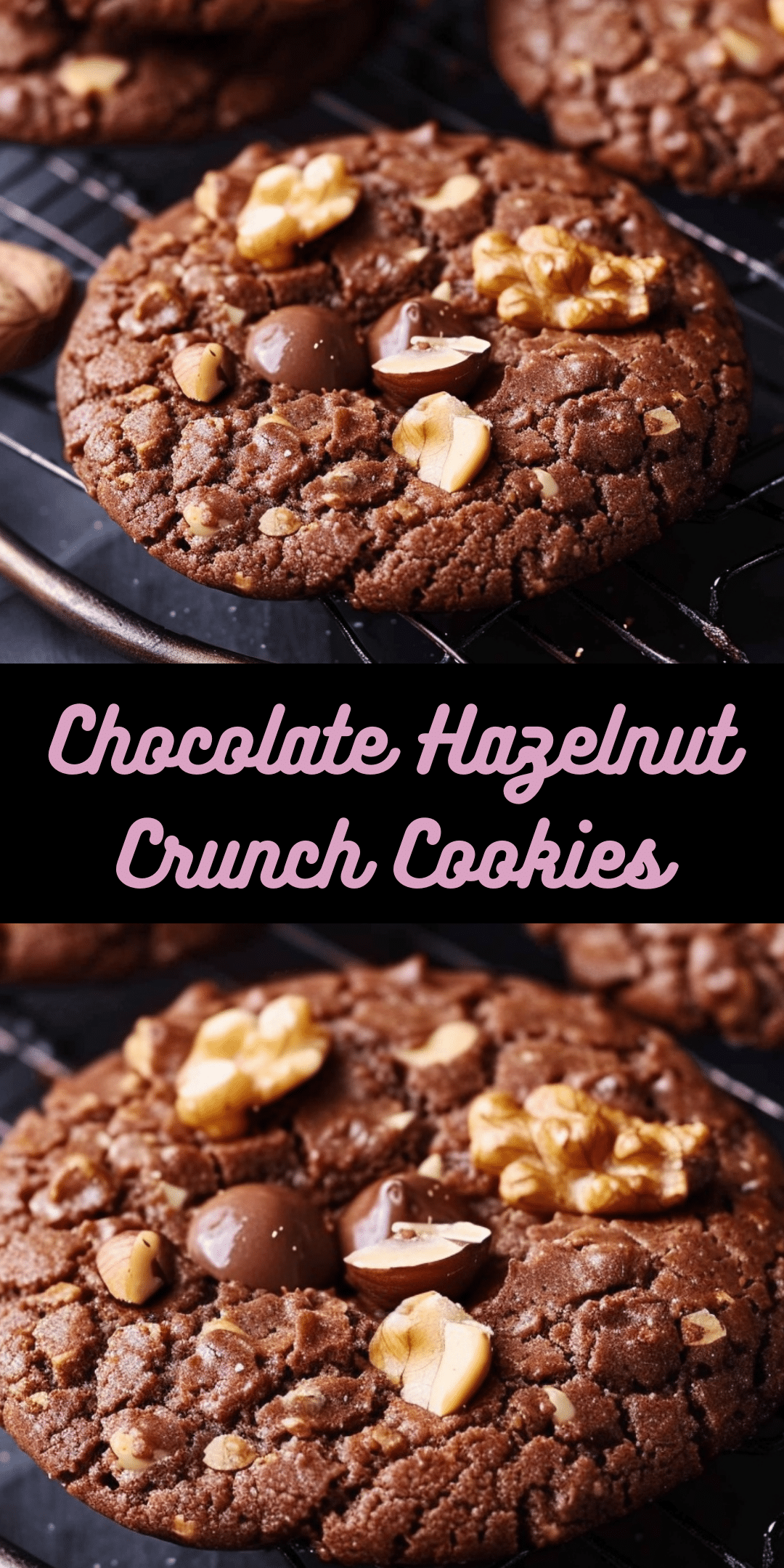 Chocolate Hazelnut Crunch Cookies - Cooking With Blog