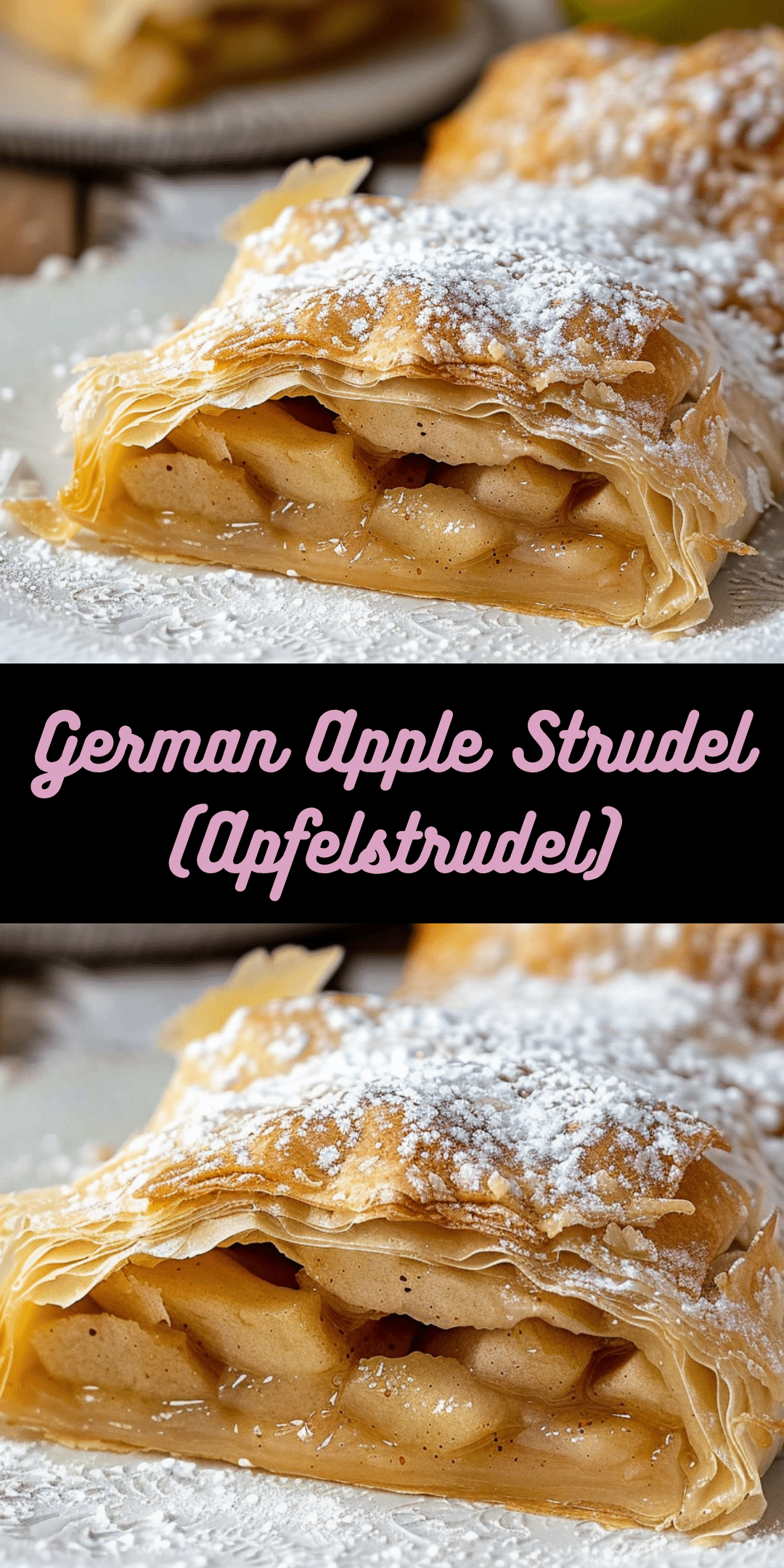 German Apple Strudel (Apfelstrudel) - Cooking With Blog