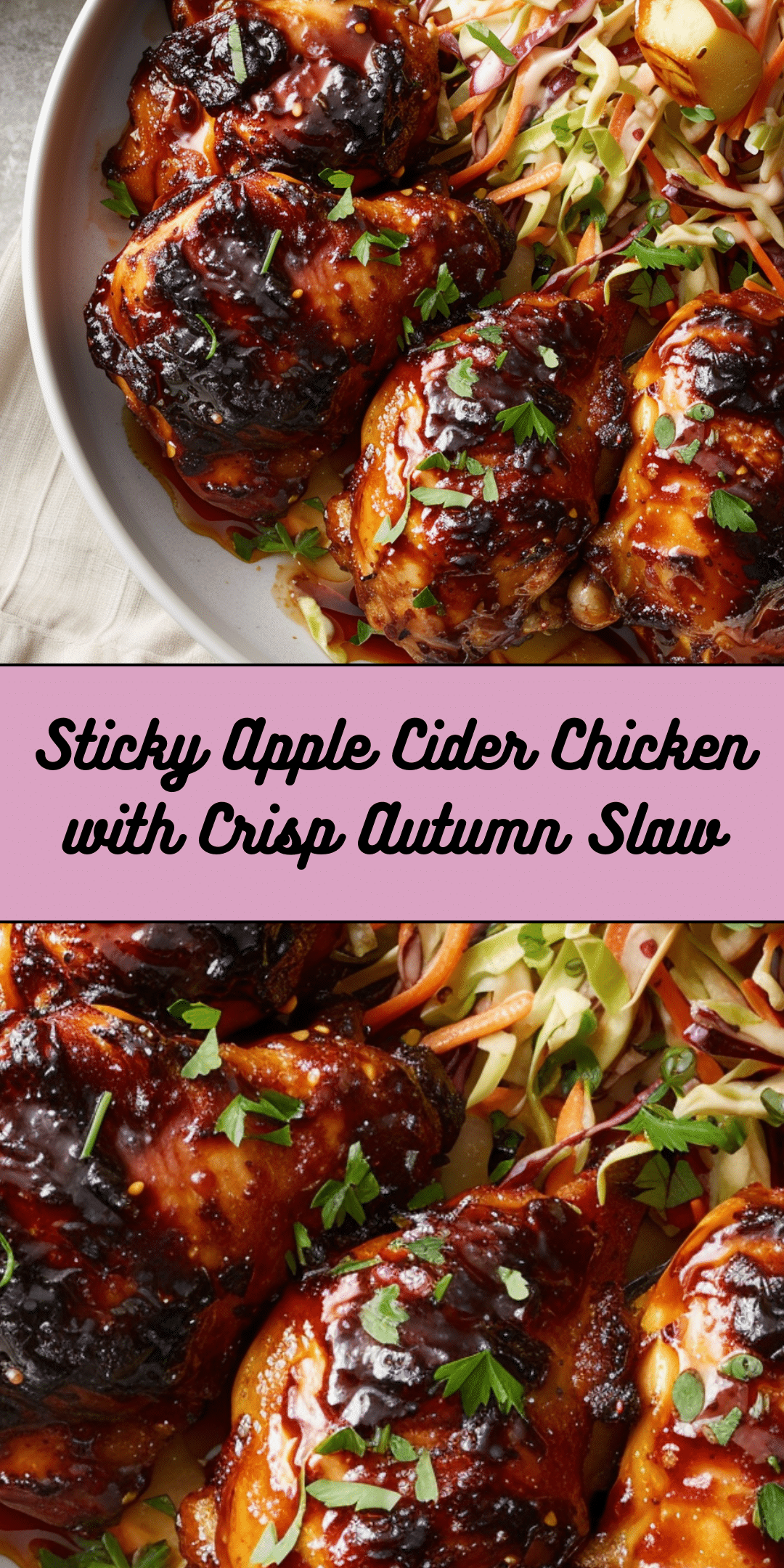 Sticky Apple Cider Chicken with Crisp Autumn Slaw - Cooking With Blog