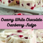 Creamy White Chocolate Cranberry Fudge - Cooking With Blog