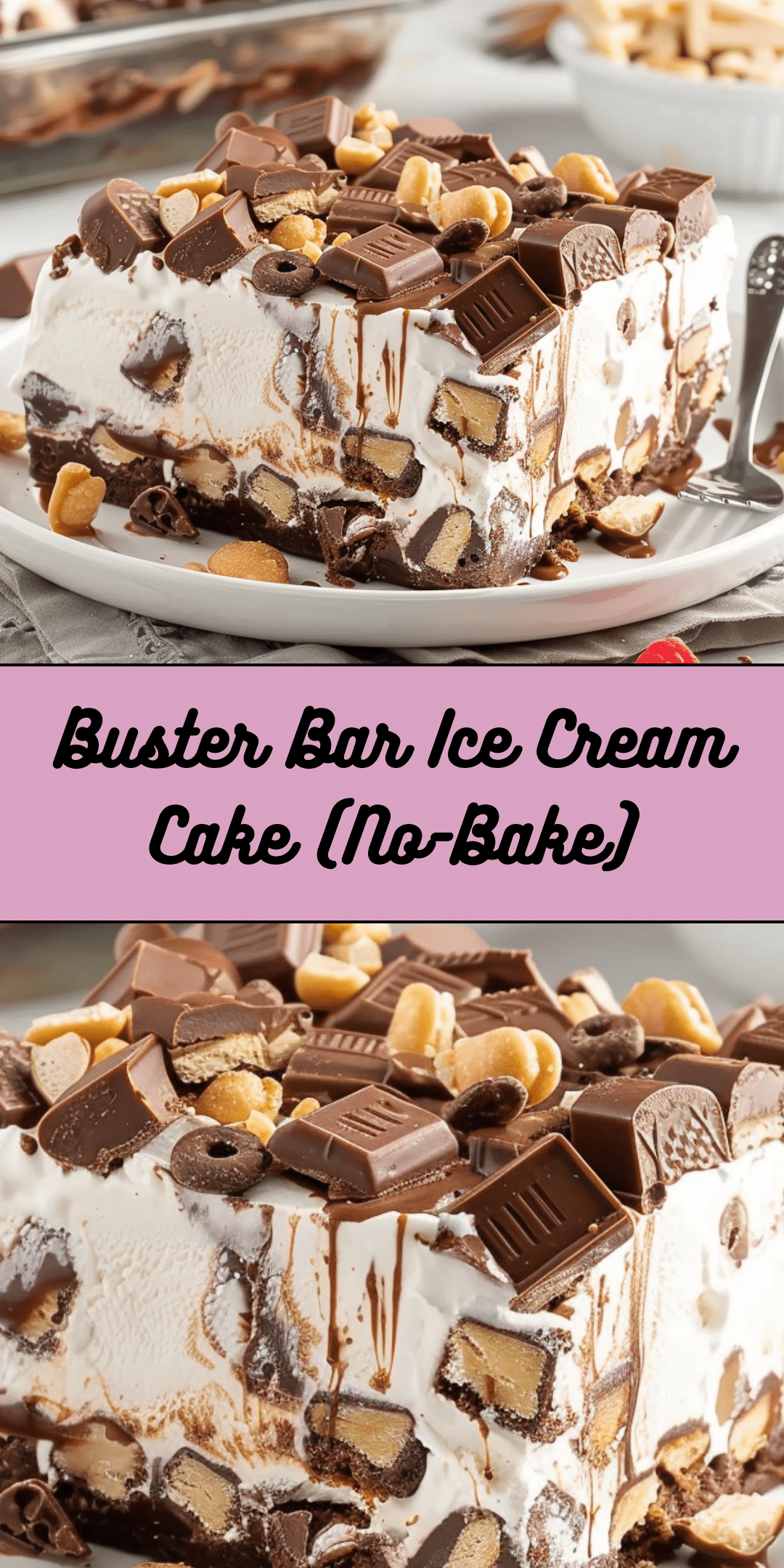 Buster Bar Ice Cream Cake (No-Bake) - Cooking With Blog