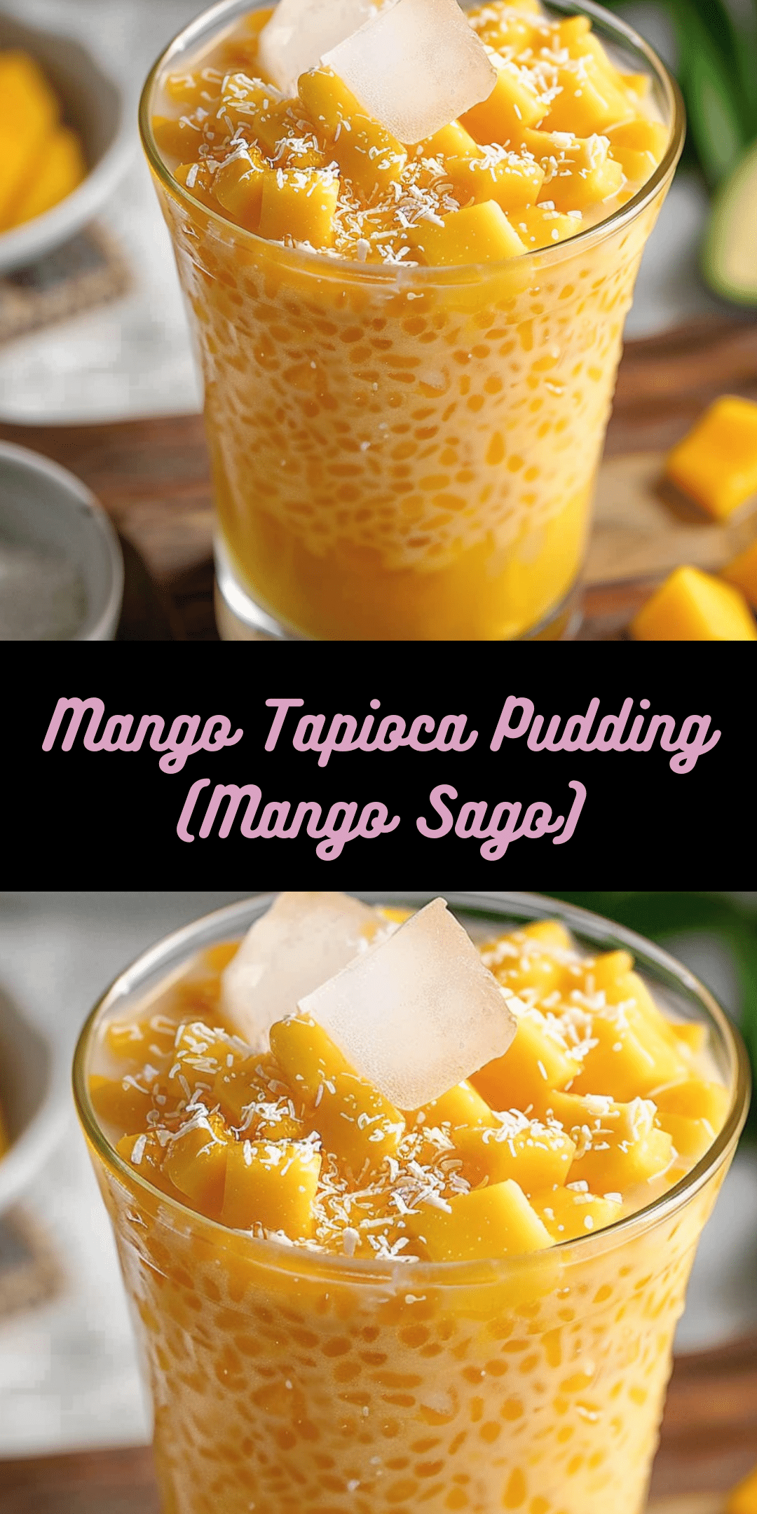Mango Tapioca Pudding (Mango Sago) - Cooking With Blog